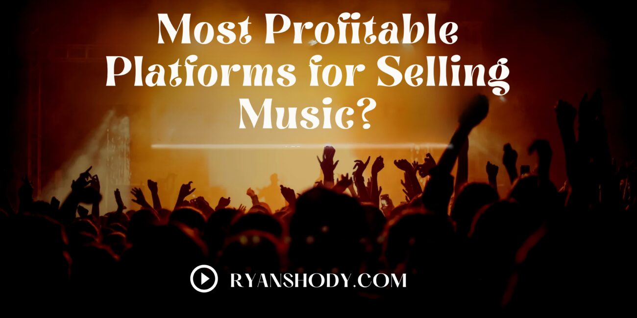 Most Profitable Platforms for Selling Music in 2025? - Software and ...