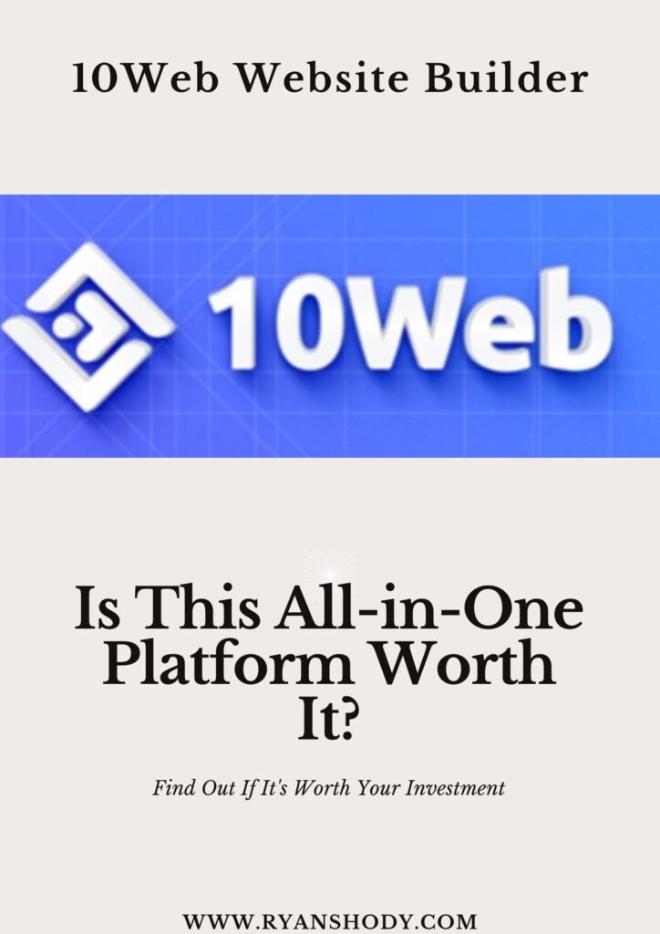 10Web Review 2025: Is This All-in-One Platform Worth It? - Software and Technology